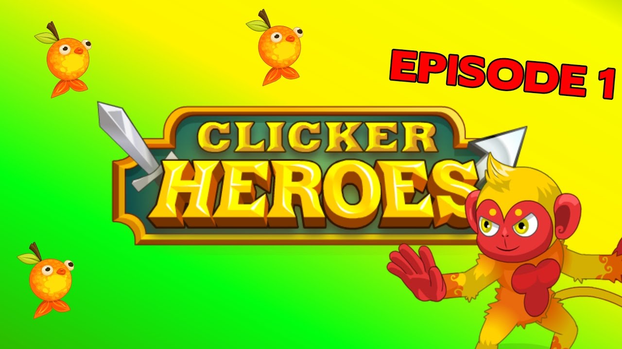 Clicker Heroes - Episode 1 - Introduction - YouTube