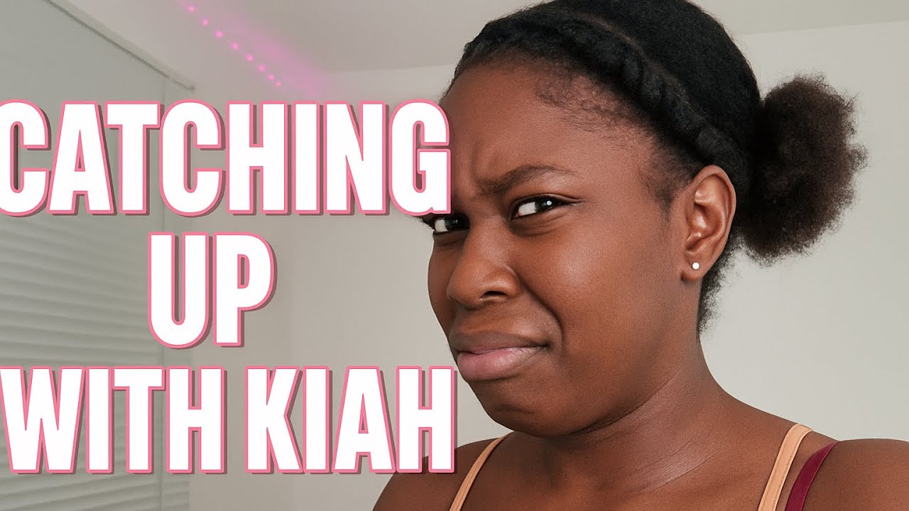 It’s Been a Minute… Life Update with Kiah 💬 - YouTube