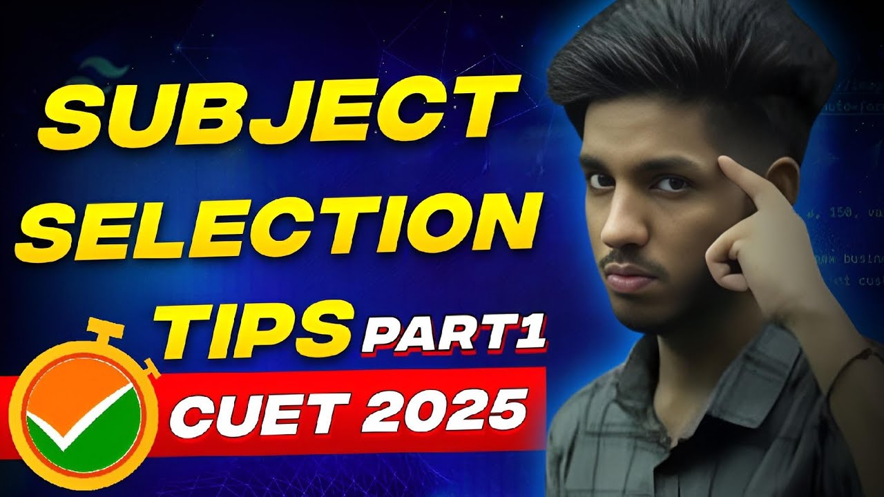 CUET Subject Selection Tips By Hansraj Student ( Part 1 ) - YouTube