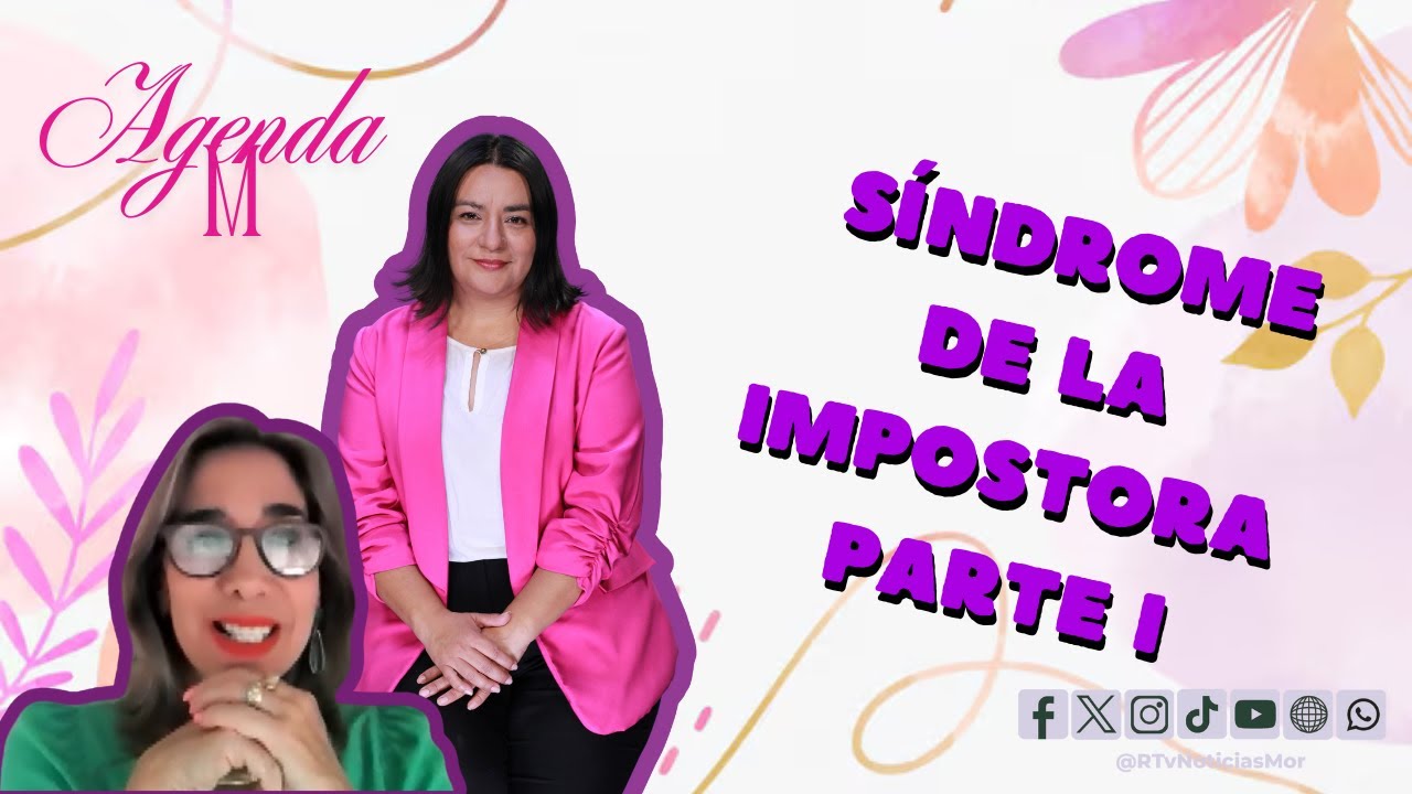 El síndrome de la impostora: el obstáculo invisible || Parte 1 - YouTube