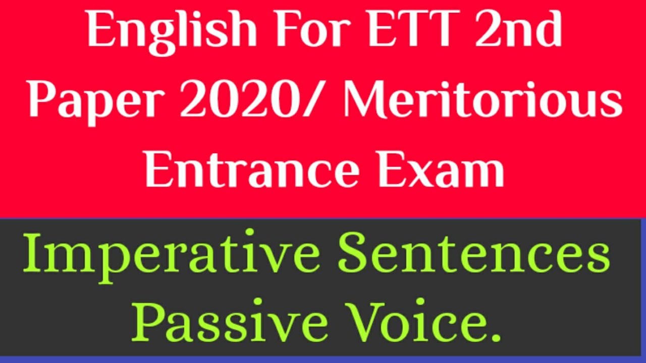 English For ETT 2nd Paper 2020 / Meritorious Entrance Exam | Imperative ...