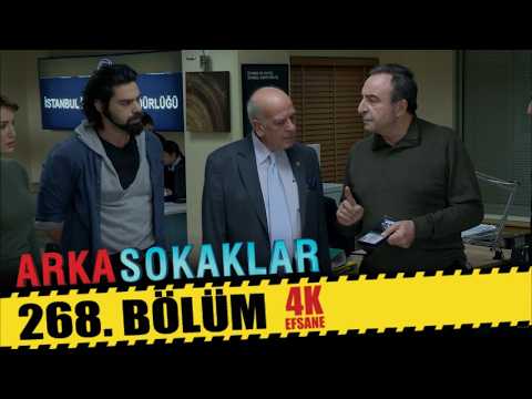 ARKA SOKAKLAR 268. BÖLÜM | 4K