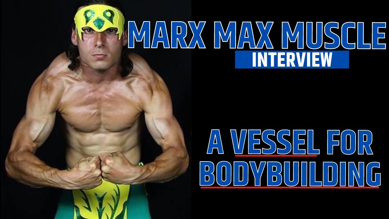 Marx Max Muscle Interview - Bodybuilding TODAY Ep#56 - YouTube