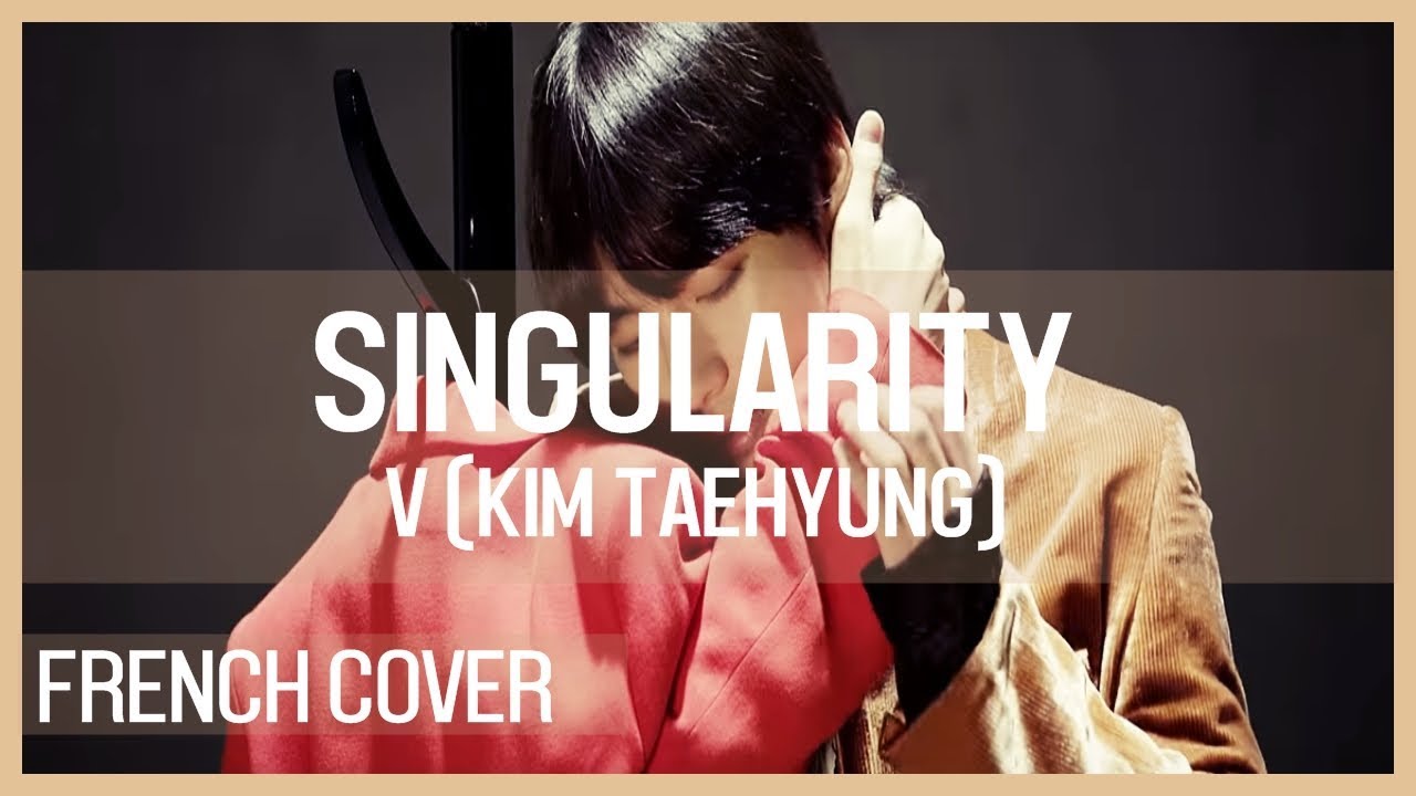 V (BTS) - SINGULARITY | French Cover by PURPLE - YouTube