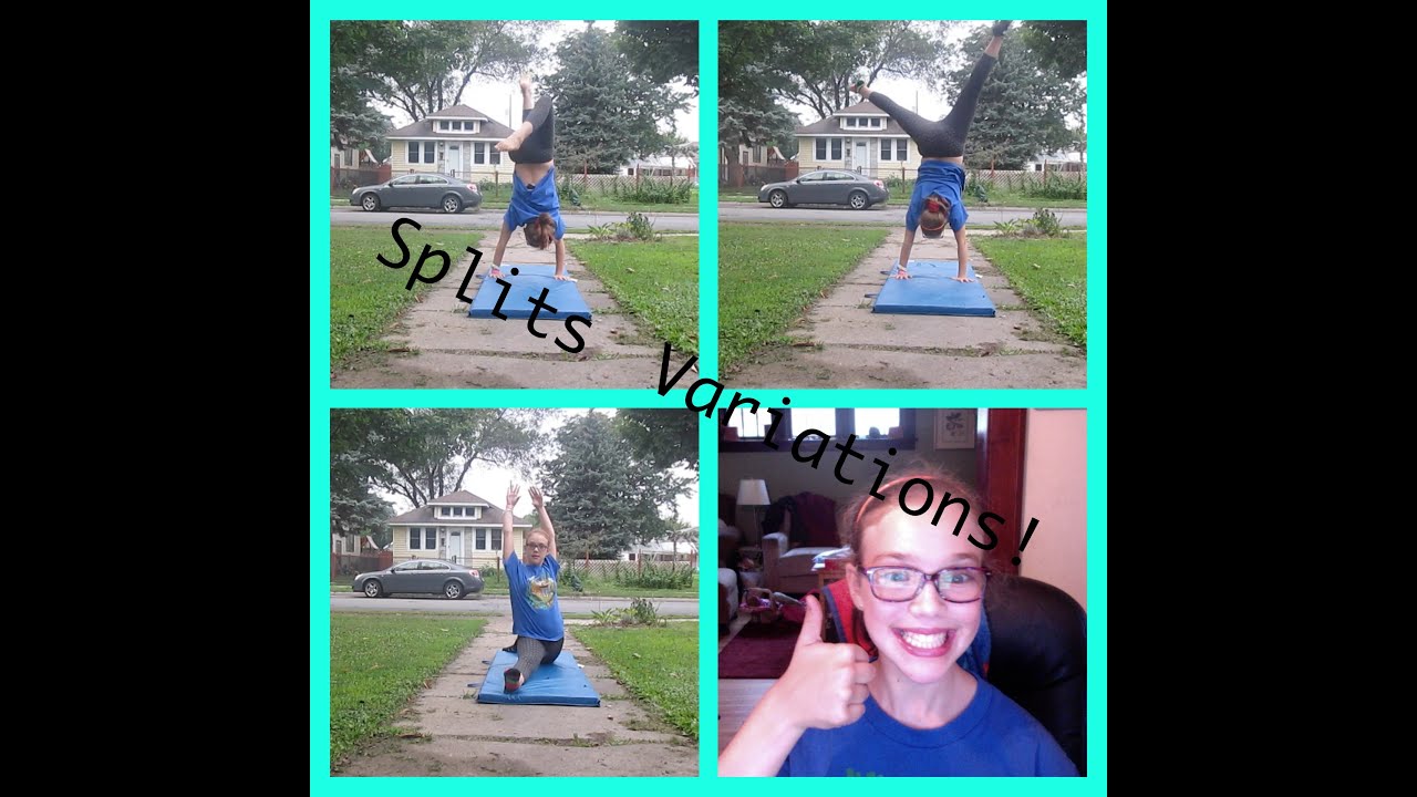 Splits Variations! - YouTube