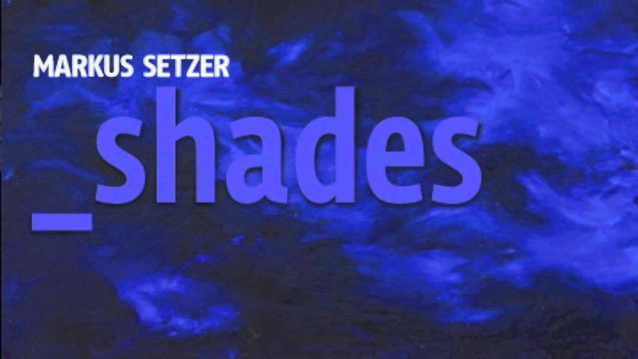 Markus Setzer `_shades´ medley - YouTube