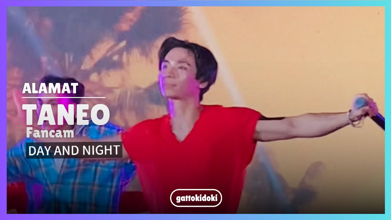 ALAMAT TANEO 'Day and Night' Fancam #DITOxAlamat Fanmeet [052624] - YouTube