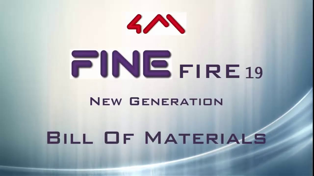 FINE FIRE - Bill of Material technical report - YouTube