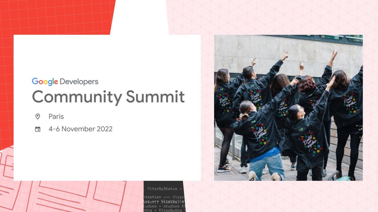 Paris Highlights | Google Developers Community Summit 2022 | Europe - YouTube