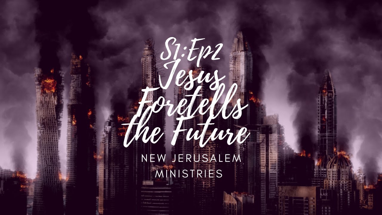 Jesus Foretells About the Future | S1:Ep 2| Matthew 24 | New Jerusalem ...