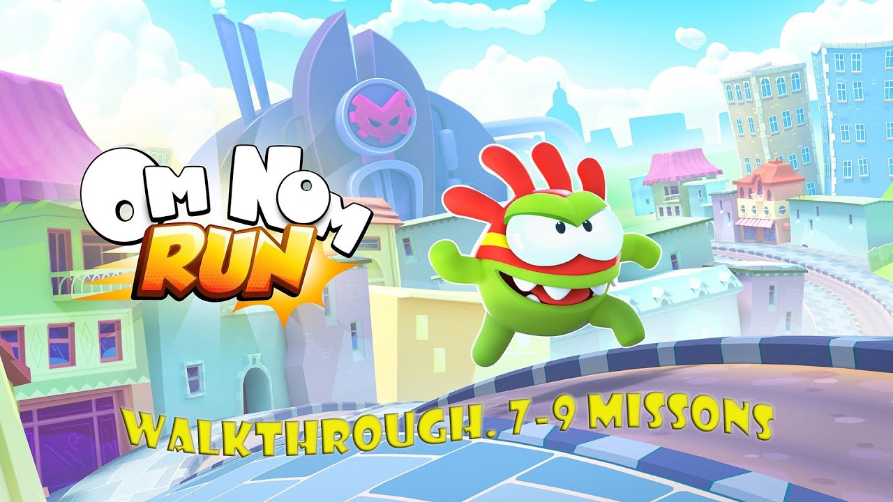 Om Nom: Run. Walkthrough 7-9 missions - YouTube