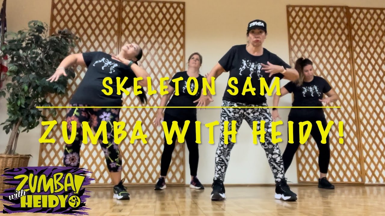 Skeleton Sam by LVCRFT | Zumba with Heidy! - YouTube