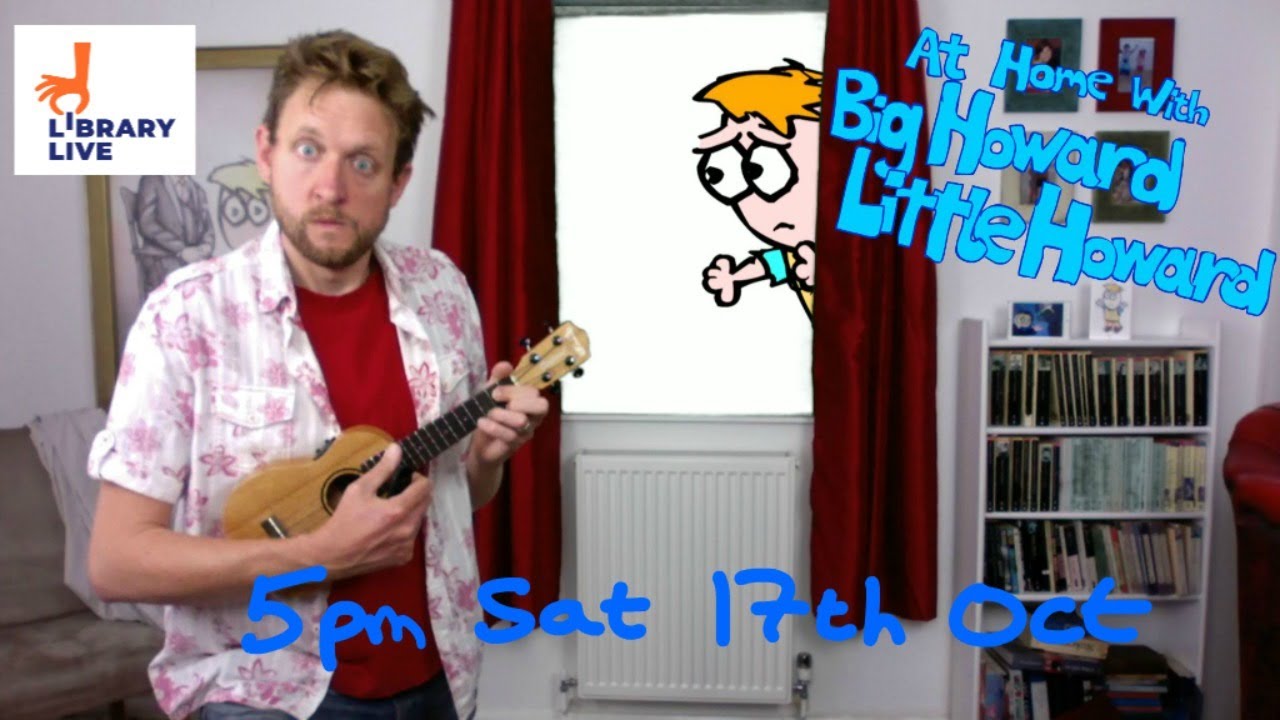 The Library Presents At Home With Big Howard and Little Howard - YouTube