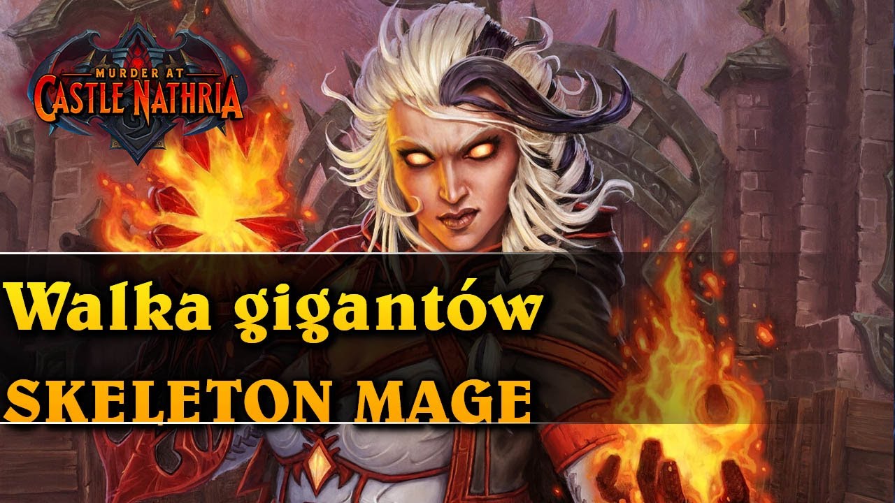 Walka gigantów - SKELETON MAGE - Hearthstone Decks (Murder at Castle ...