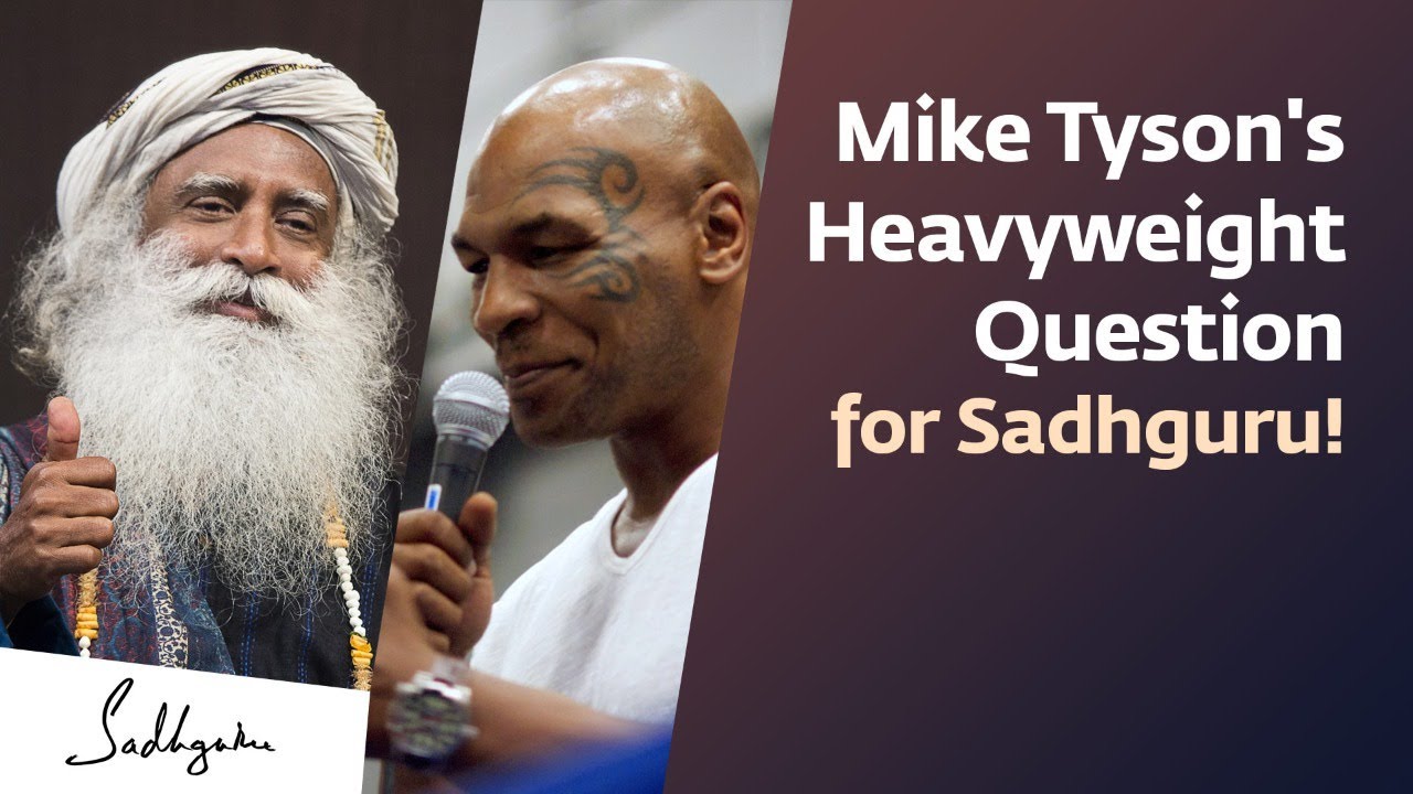 @miketyson Hits Sadhguru With a Heavyweight Question! #RideWithSadhguru ...