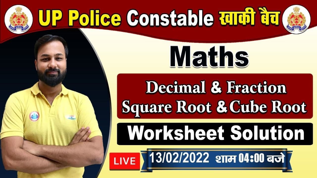 UP Police Maths | Decimal and Fractions, Square and Cube, Worksheet Solution #3, Maths By Deepak ...