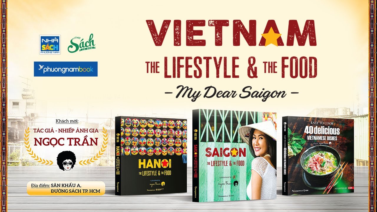Saigon the lifestyle and the food - 3rd book by Ngoc Tran photographer ...