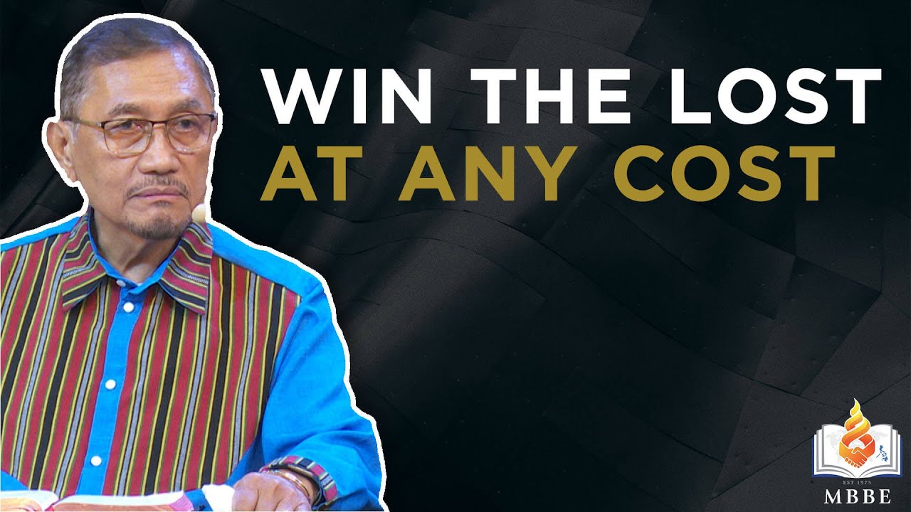 Win the Lost at Any Cost - Dr. Benny M. Abante, Jr. - YouTube