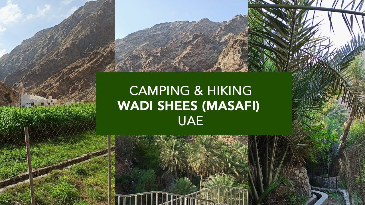 Camping & Hiking - Wadi Shees (Masafi) UAE - YouTube