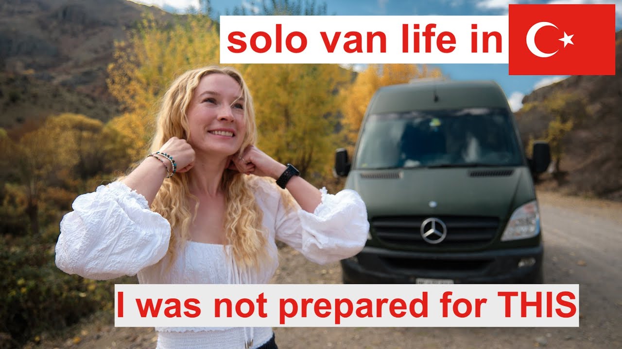 Solo female van life in Turkey didn’t go as planned! - YouTube
