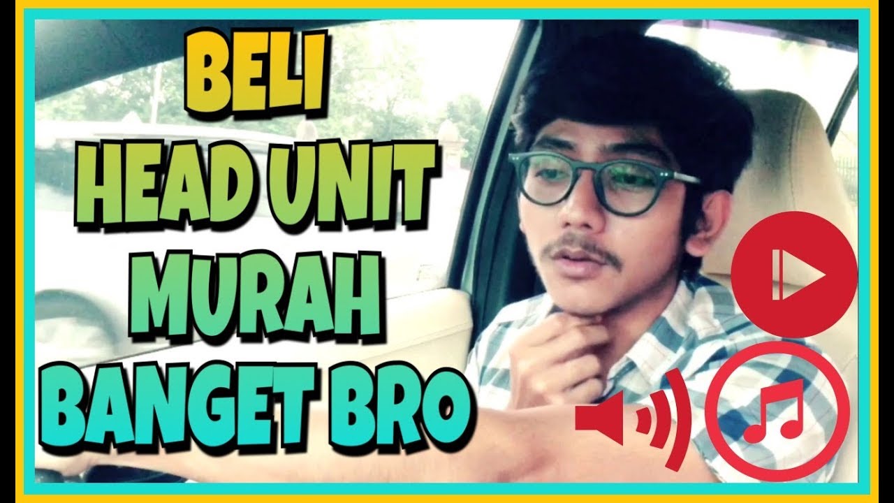 BELI HEAD UNIT TOYOTA MURAH BRO! - YouTube