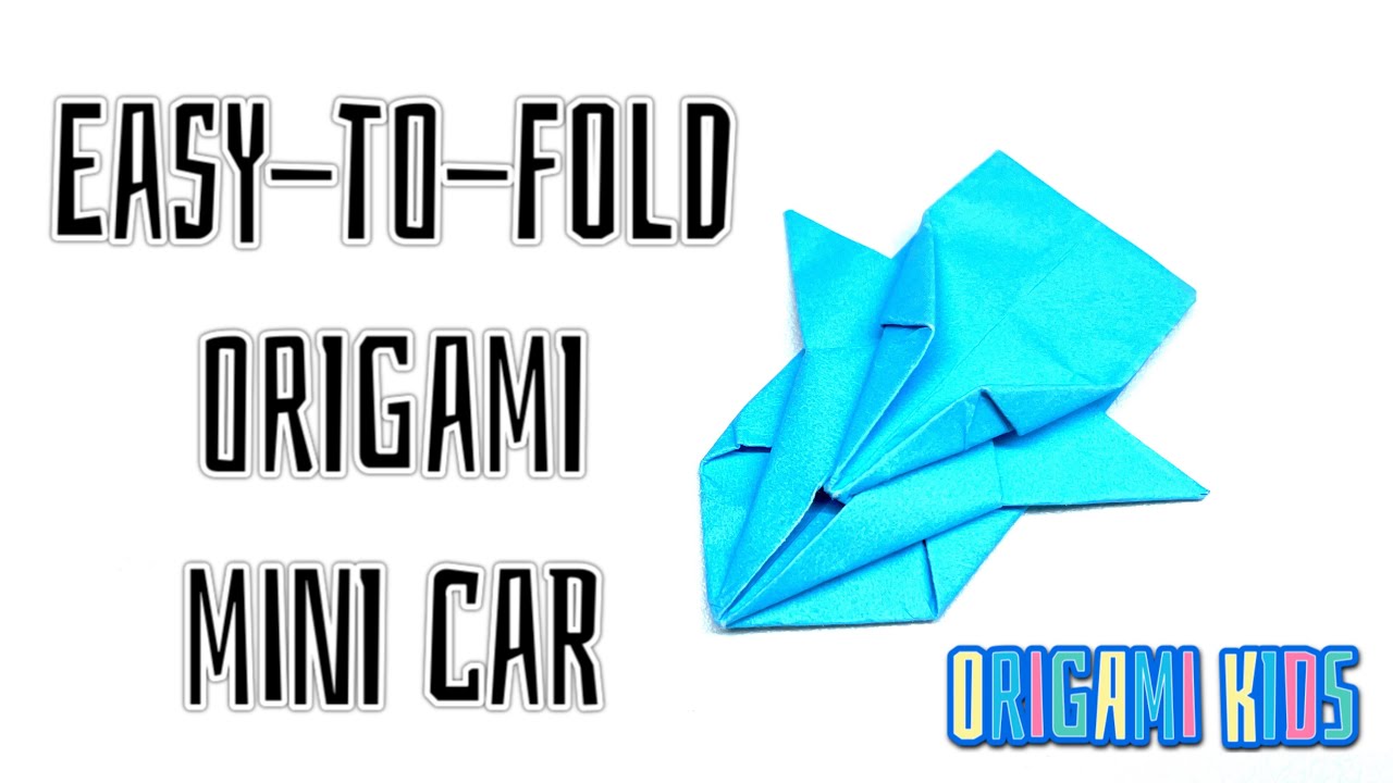 🌈 Easy to fold Origami Mini Car 🍭 Easy Origami Kids #색종이접기 #おりがみ #折纸 ...