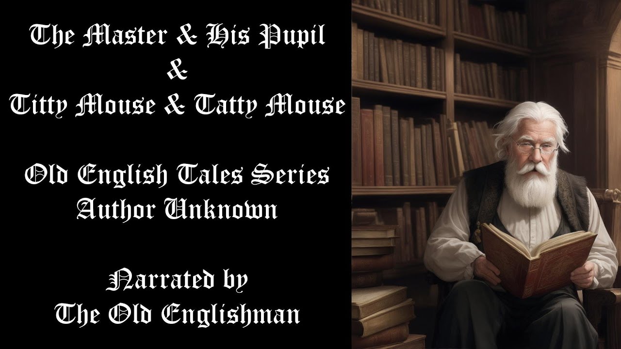 The Master & His Pupil & Titty Mouse & Tatty Mouse | Audiobook ...