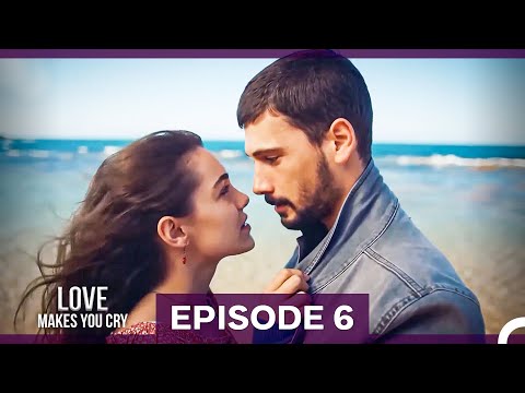 Love Makes You Cry Episode 6 (Long Version)