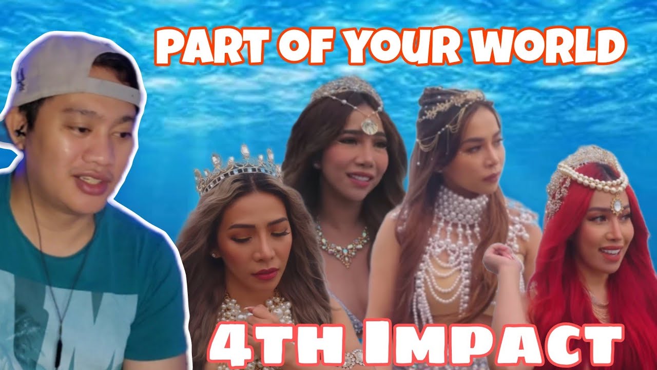 Reaction-Part Of Your World (“The Little Mermaid”) | 4TH IMPACT COVER ...