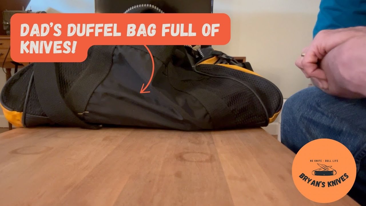 Dad's Duffel Bag Full of Knives - YouTube