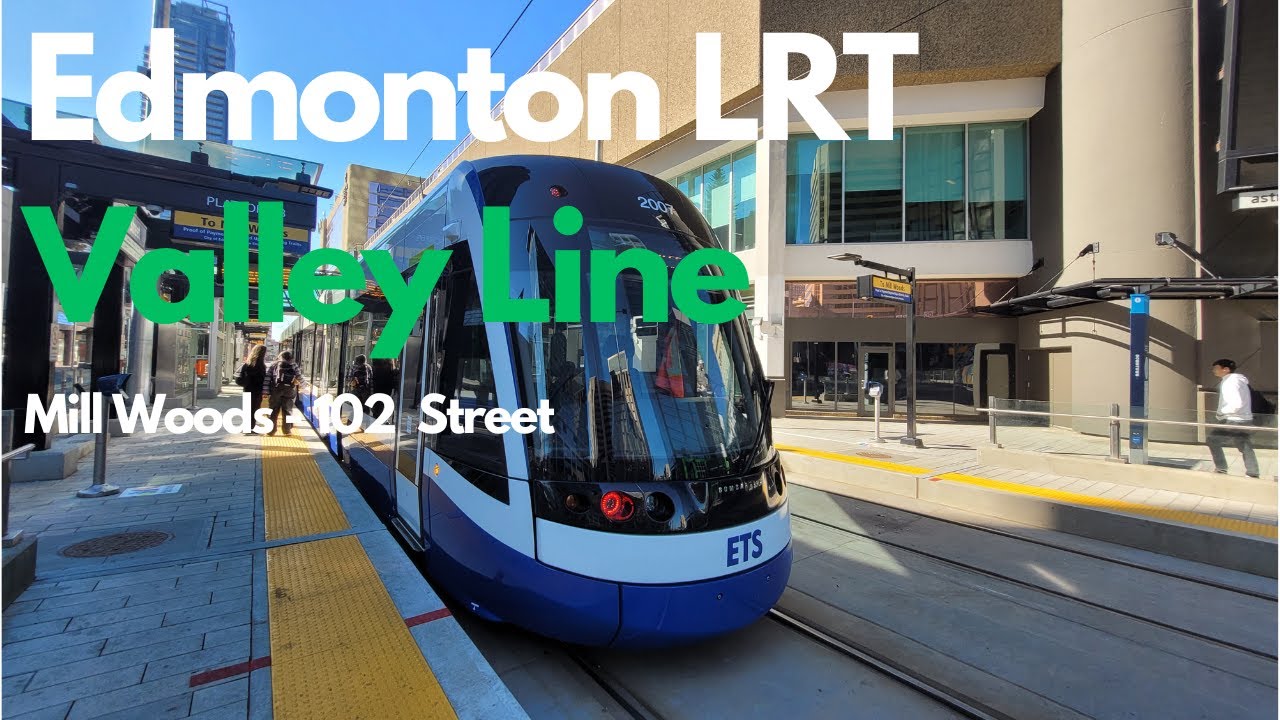 Edmonton LRT Valley Line - Mill Woods to 102 Street - YouTube