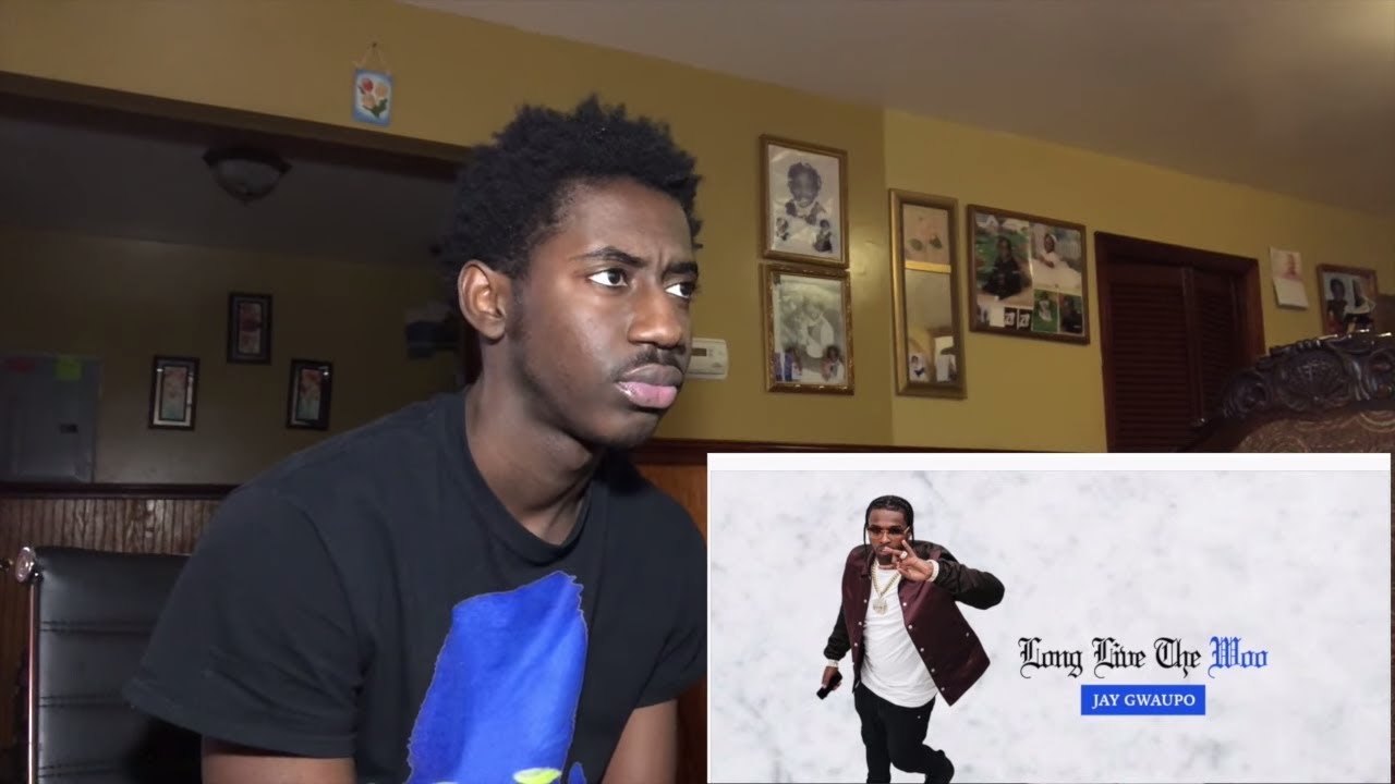 Jay Gwuapo - Long Live The Woo REACTION - YouTube
