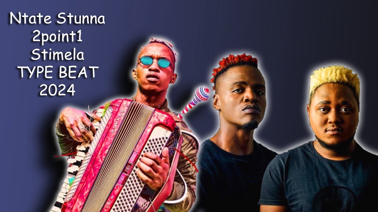 Ntate Stunna, 2point1, Nthabi Sings-Stimela Type Beat - YouTube