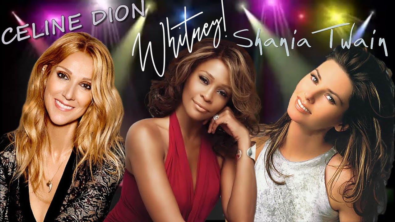 LOVE HITS ESPECIAL CELINE DION, WHITNEY HOUSTON & SHANIA TWAIN - YouTube