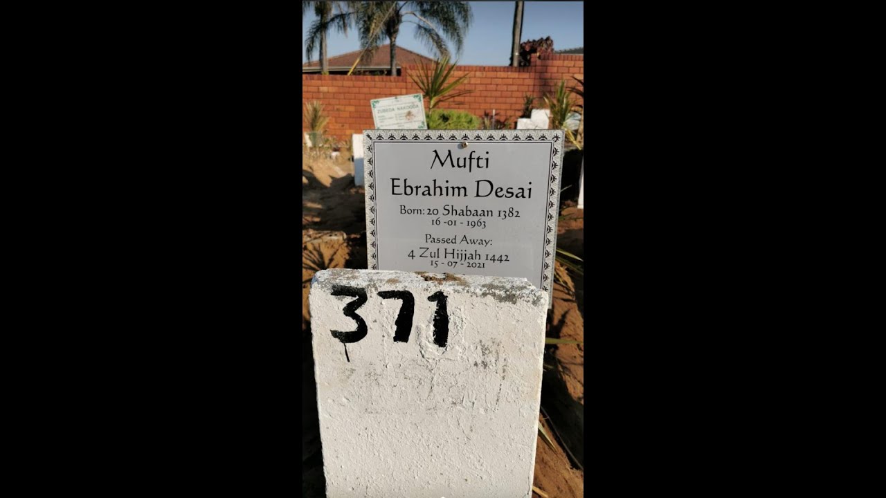 Mufti Ebrahim Desai: Covid, Death & Bereaved - YouTube