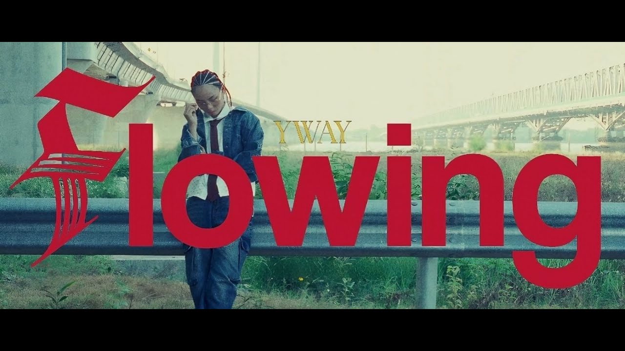 YWAY - FLOWING [Official Music Video] - YouTube