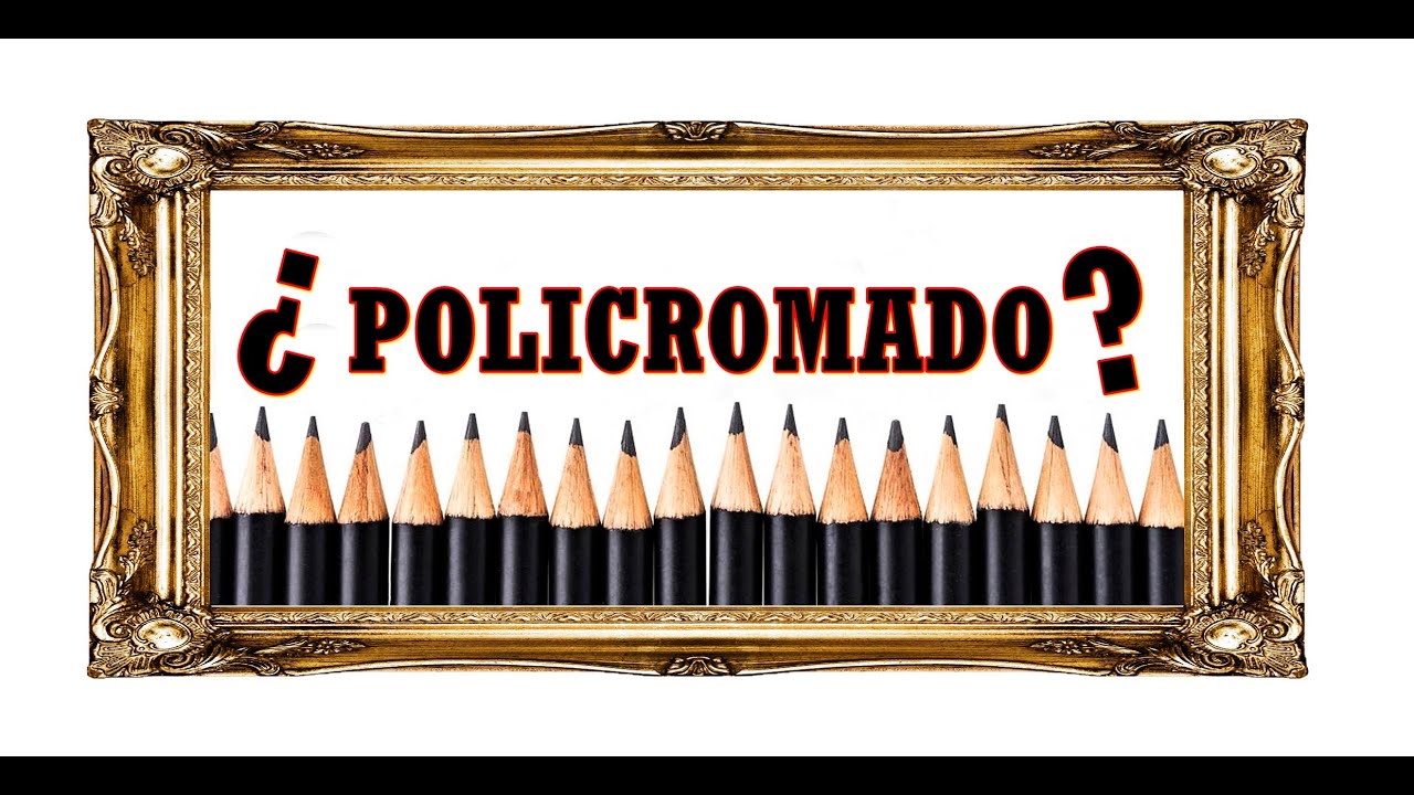Que significa POLICROMADO? - YouTube