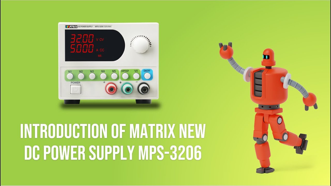 Intruduction of MATRIX new DC power supply MPS 3206 - YouTube