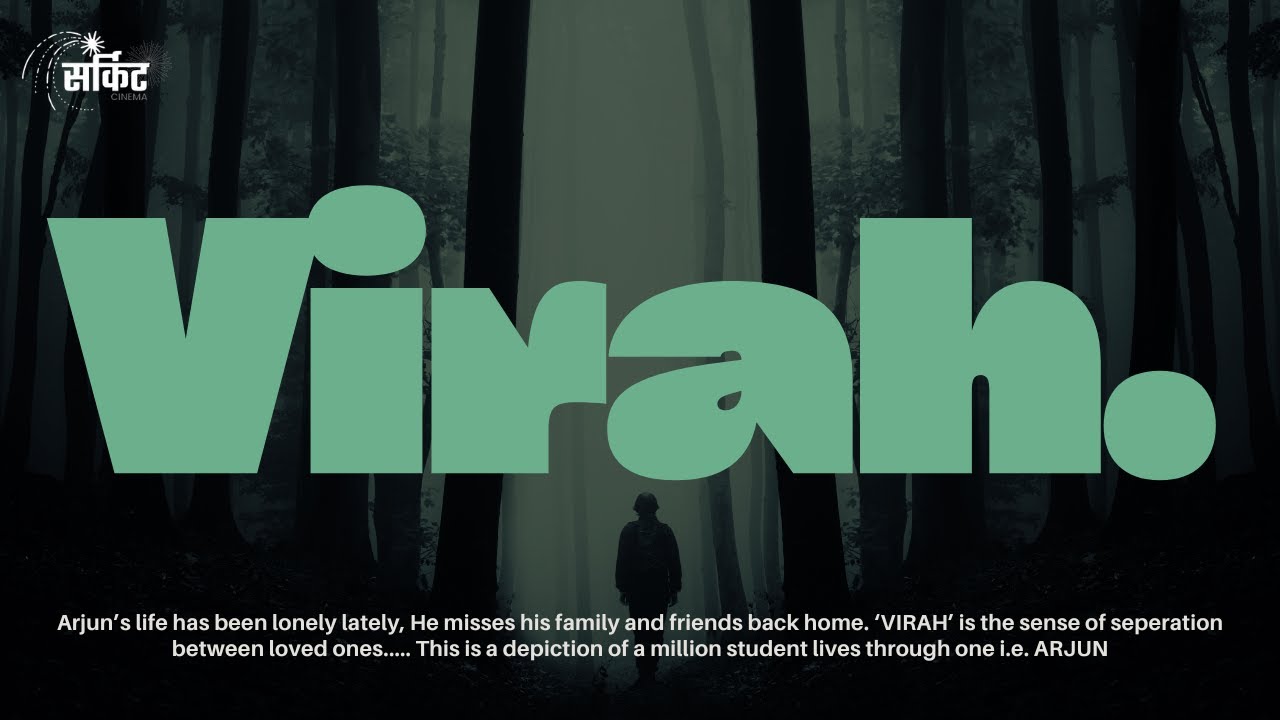 VIRAH | SHORT FILM | LONELINESS | DEPRESSION | ARJUN'S JOURNEY THROUGH ...