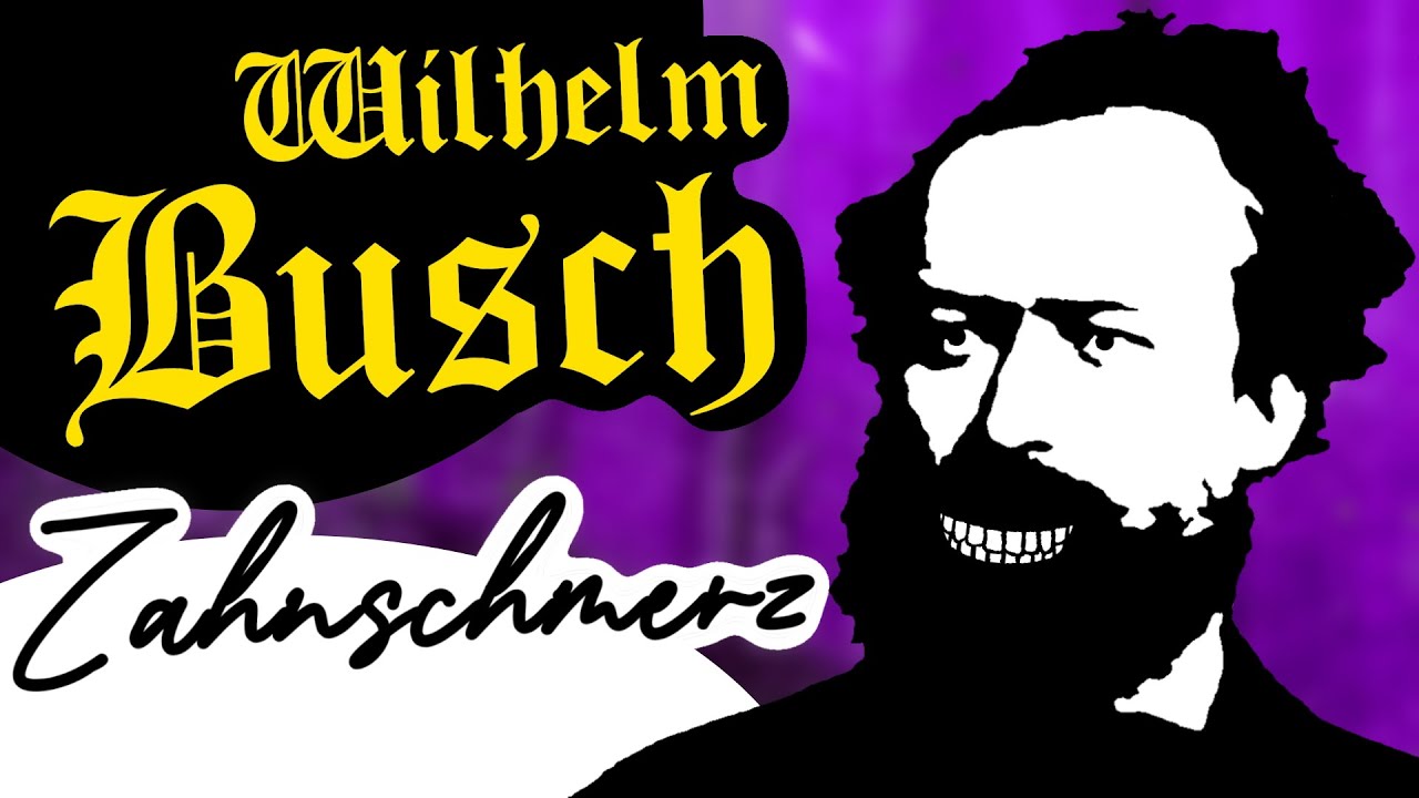 Lustige Gedichte: ZAHNSCHMERZ von Wilhelm Busch - YouTube