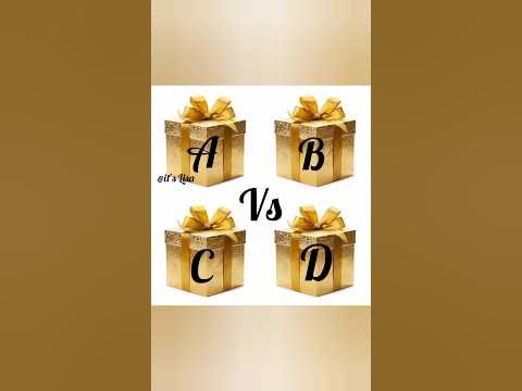 A vs B vs C vs D 😍🎁😍 #youtubeshorts #chooseyour #shortvideo #giftideas ...