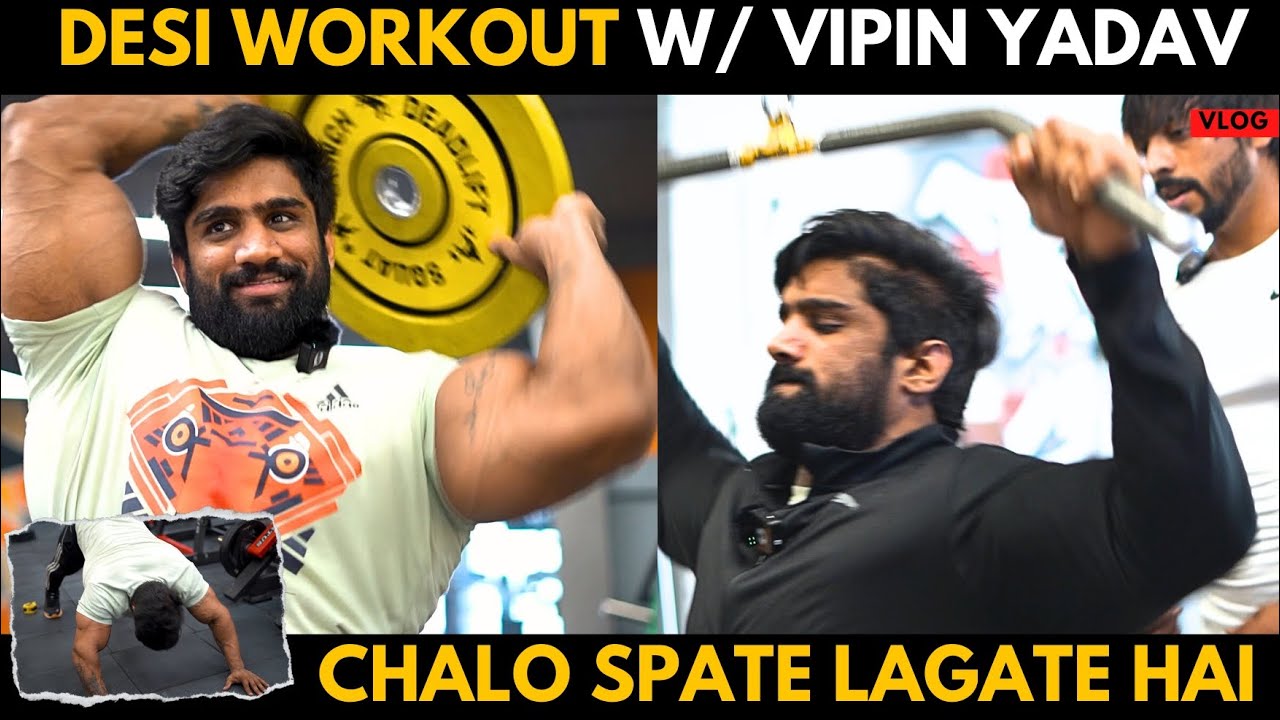 Desi Power💪| Vipin Yadav Bhai Ke Sath Full Desi Workout🏋️| Nitin ...