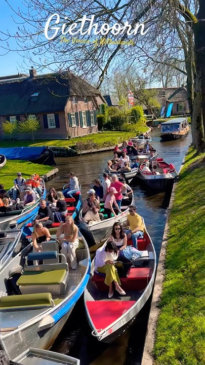 Giethoorn Netherlands – The Venice of the North | Hidden Gem Travel Guide #visitholland # ...
