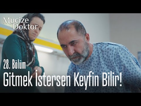 Gitmek istersen keyfin bilir! - Mucize Doktor 28. Bölüm