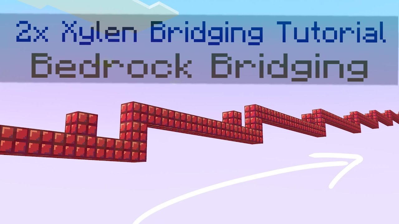 The 2x Xylen Bridging Tutorial - Hardest bedrock bridge (for now) - YouTube