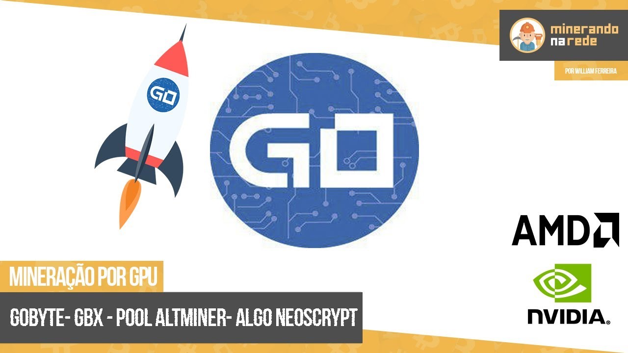 GOBYTE (GBX) - MINERAÇÃO POR GPU - POOL ALTMINER ALGORITMO NEOSCRYPT ...