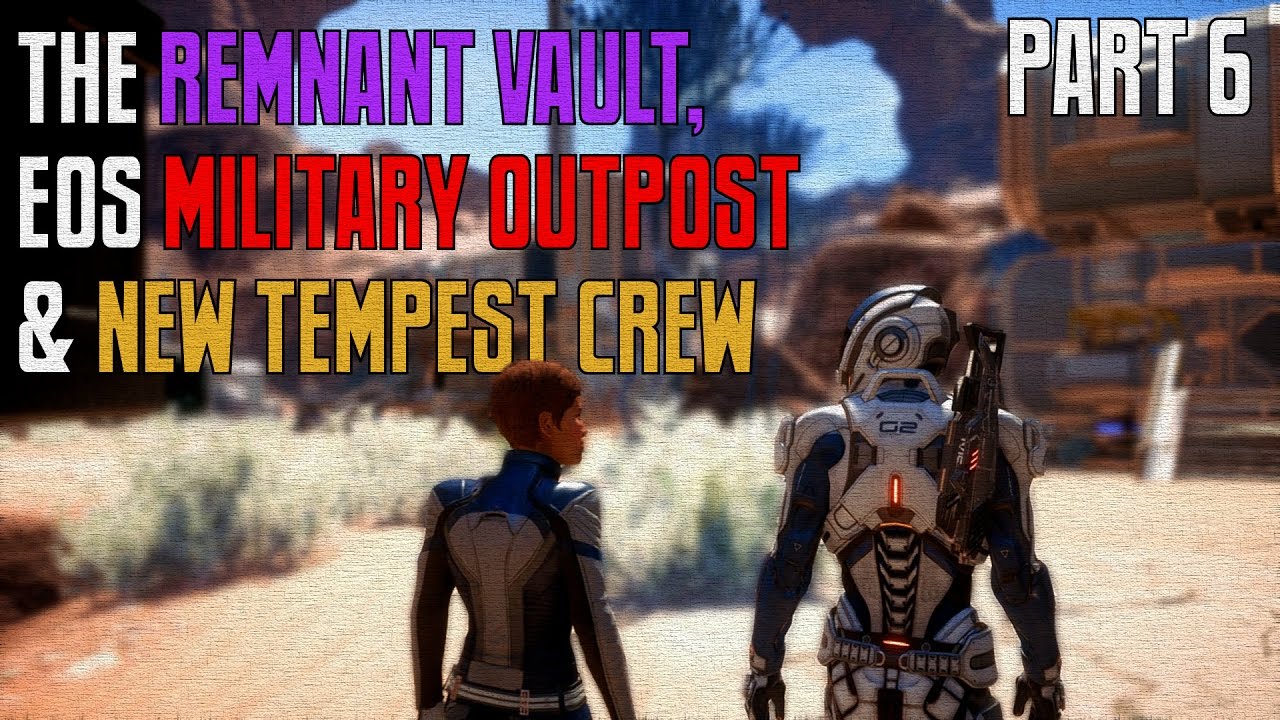 "ESTABLISHING AN OUTPOST!" pt 3 -- [MASS EFFECT: ANDROMEDA] #6 - YouTube