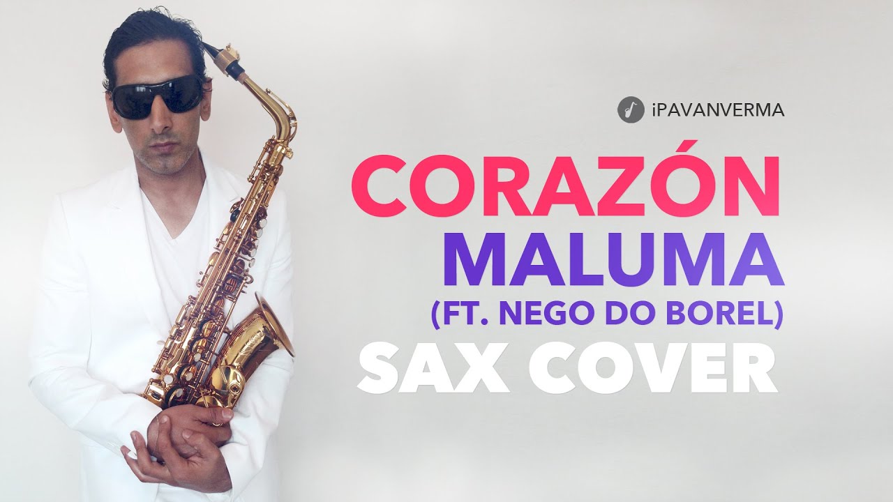 Maluma - Corazón (ft. Nego do Borel) Saxophone Instrumental - YouTube