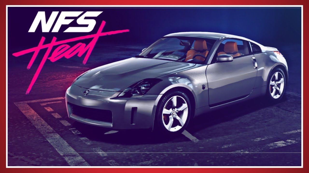 NFS Heat Studio | NISSAN 350Z - YouTube