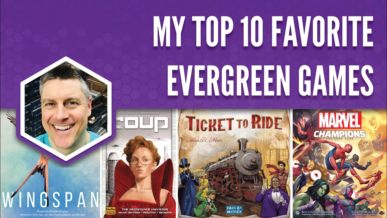 My Top 10 Favorite Evergreen Games - YouTube